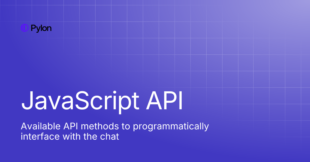 JavaScript API | Pylon