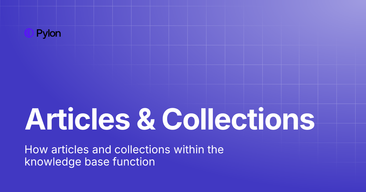 Articles & Collections | Pylon