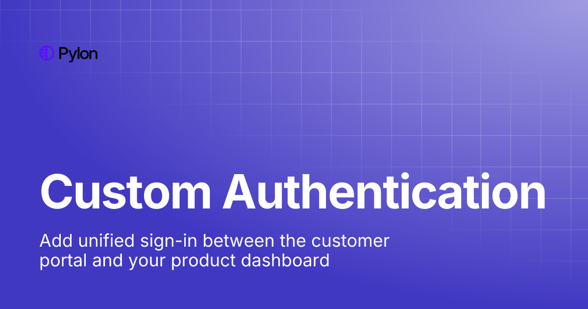 Custom Authentication | Pylon