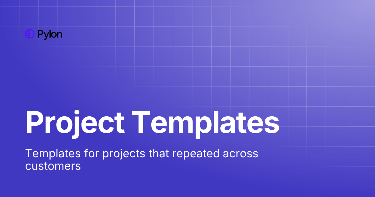 Project Templates | Pylon