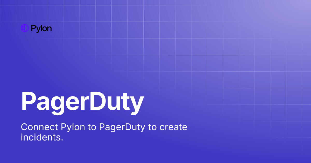 PagerDuty | Pylon