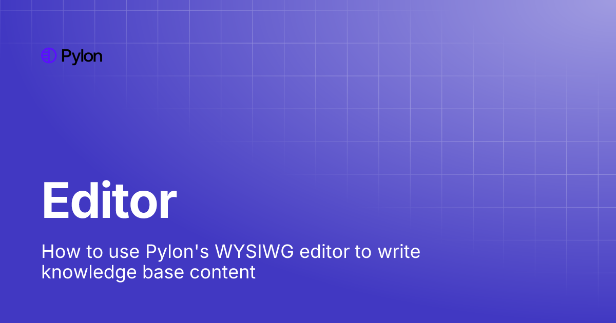 Editor | Pylon