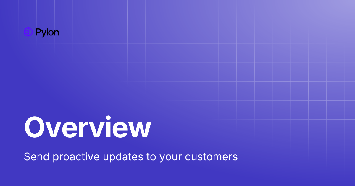 Overview | Pylon