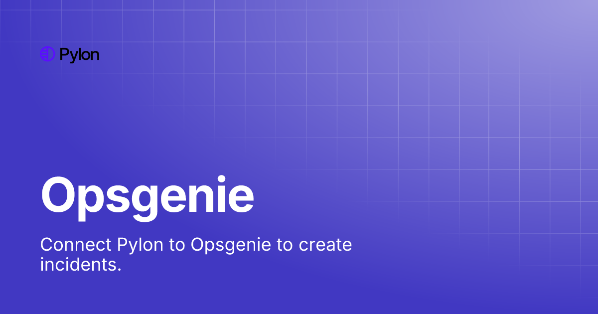 Opsgenie | Pylon