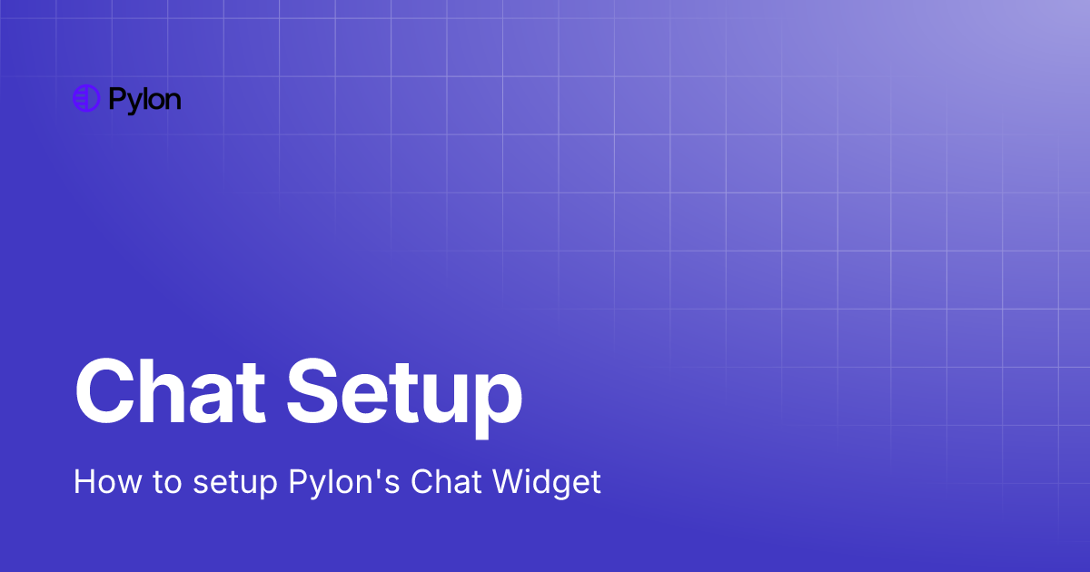 Chat Setup | Pylon