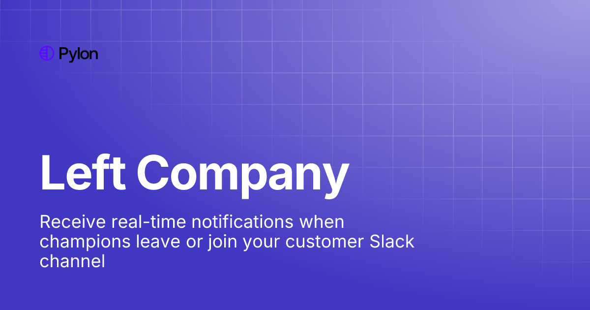 Left Company | Pylon